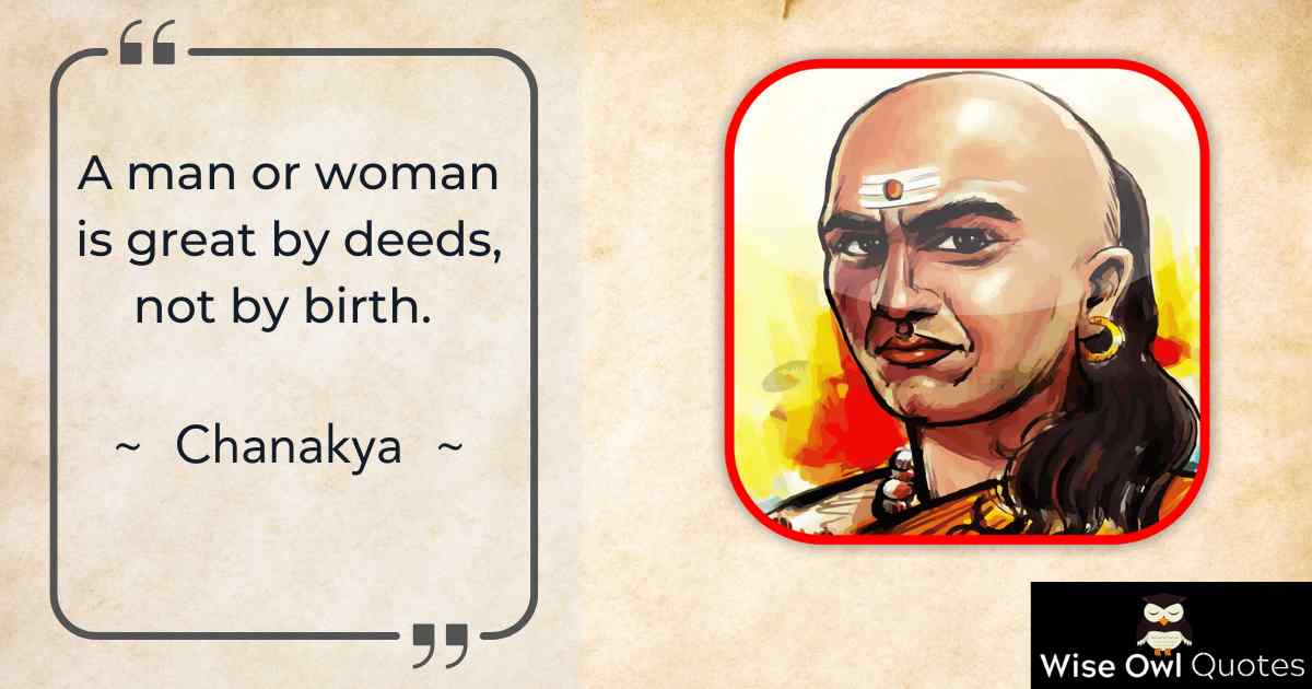 43 Chanakya Quotes - Inspiring Quotes from Chanakya to Guide Your Life ...